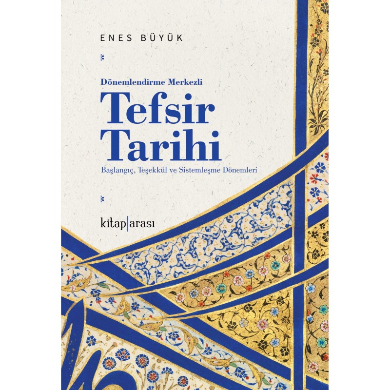 Dönemlendirme Merkezli Tefsir Tarihi